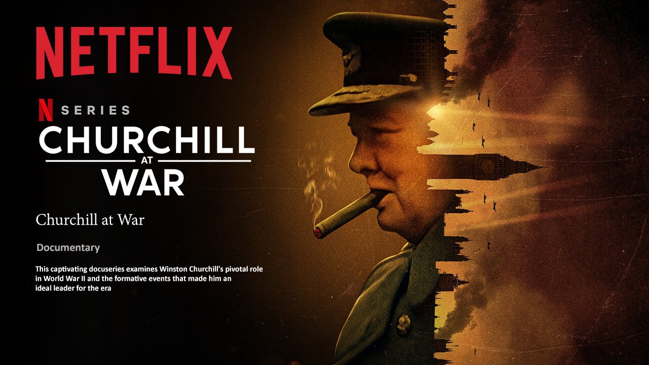 Churchill at War Best Shows on Netflix DECEMBER 20241
